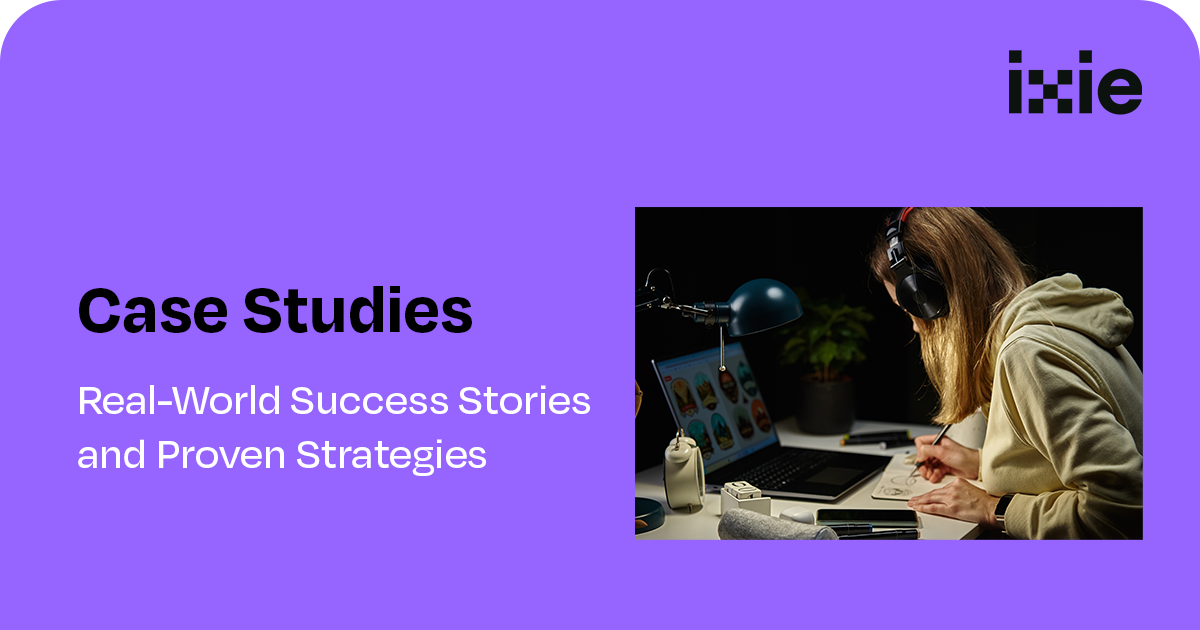 Case Studies - iXie Gaming