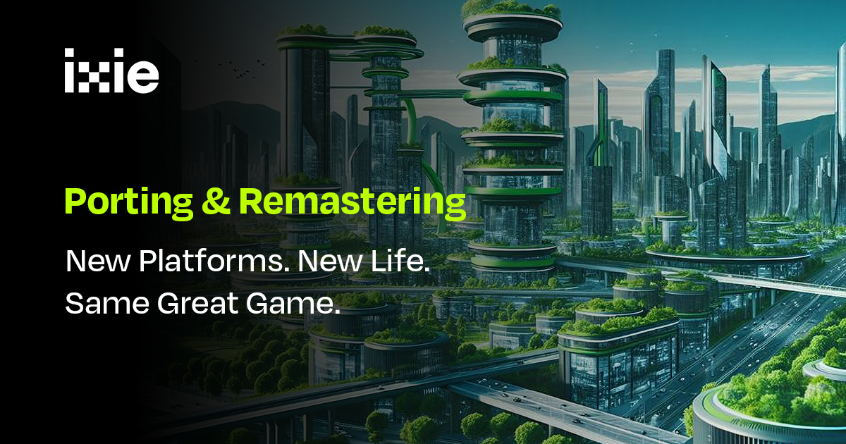 Game Porting Services | iXie