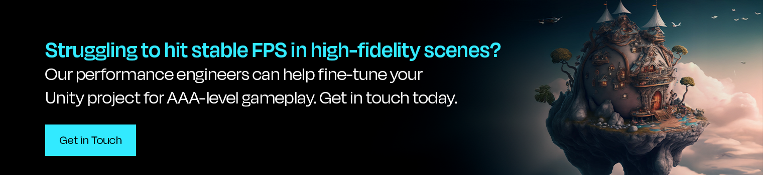 Pushing Unity to the Limit: Optimize Performance for AAA-Quality Gameplay